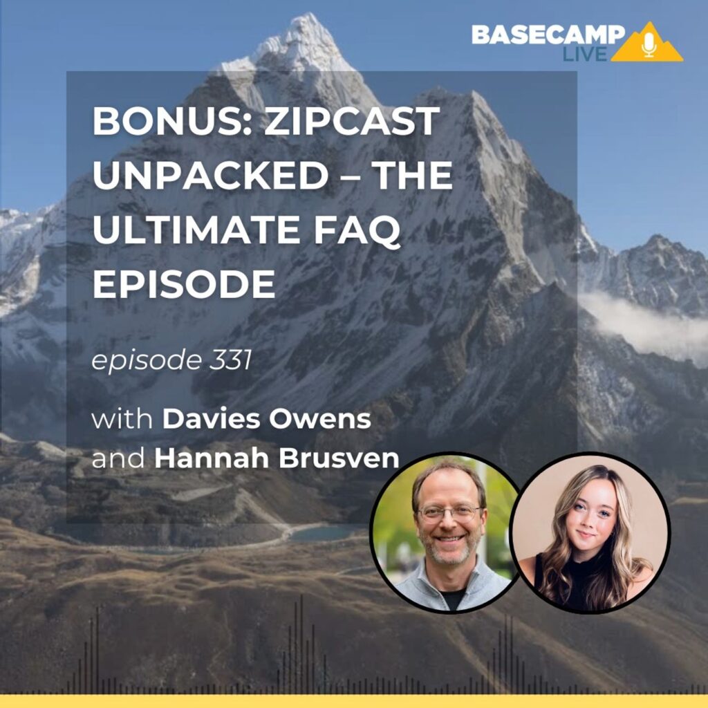 BONUS: ZipCast Unpacked – The Ultimate FAQ Episode with Davies Owens and Hannah Brusven ...
